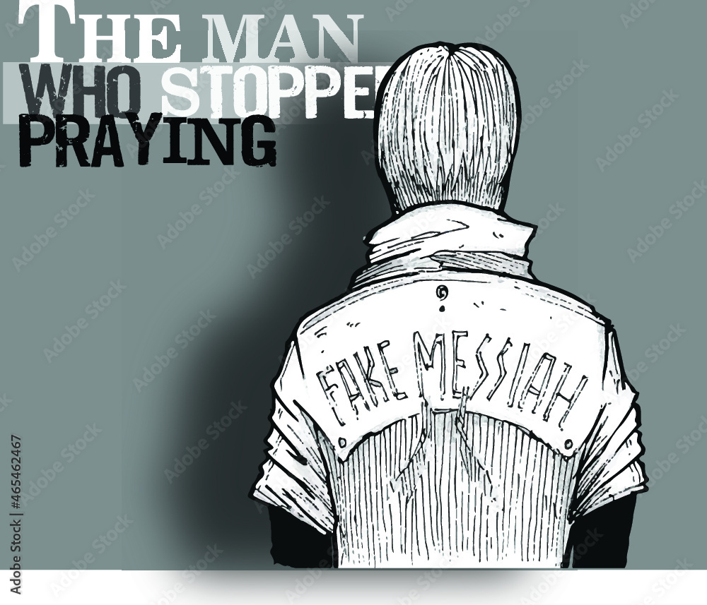 Fake messiah. The man who stopped praying. A rear view of a man who is ...