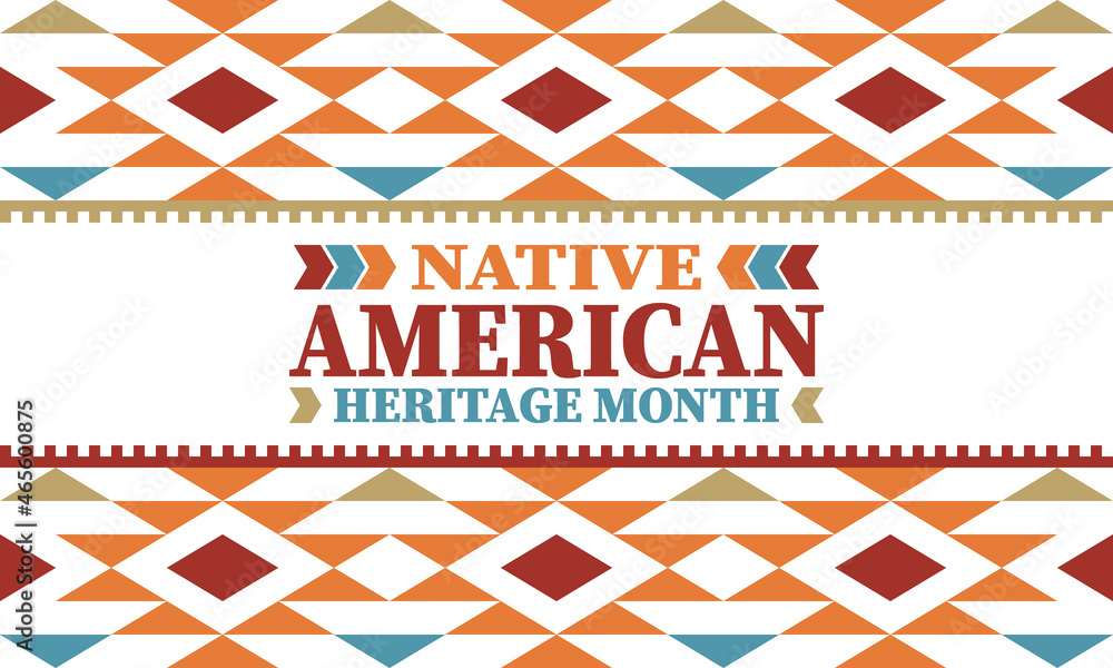 Native American Heritage Month. American Indian culture. Celebrate ...