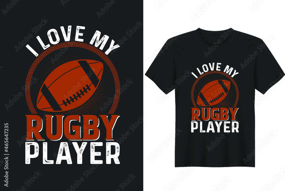Rugby quotes- I Love My Rugby Player typographic, vector printable t ...