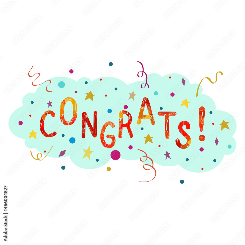 Congrats textured sign with stars, ribbons and confetti on the blue ...