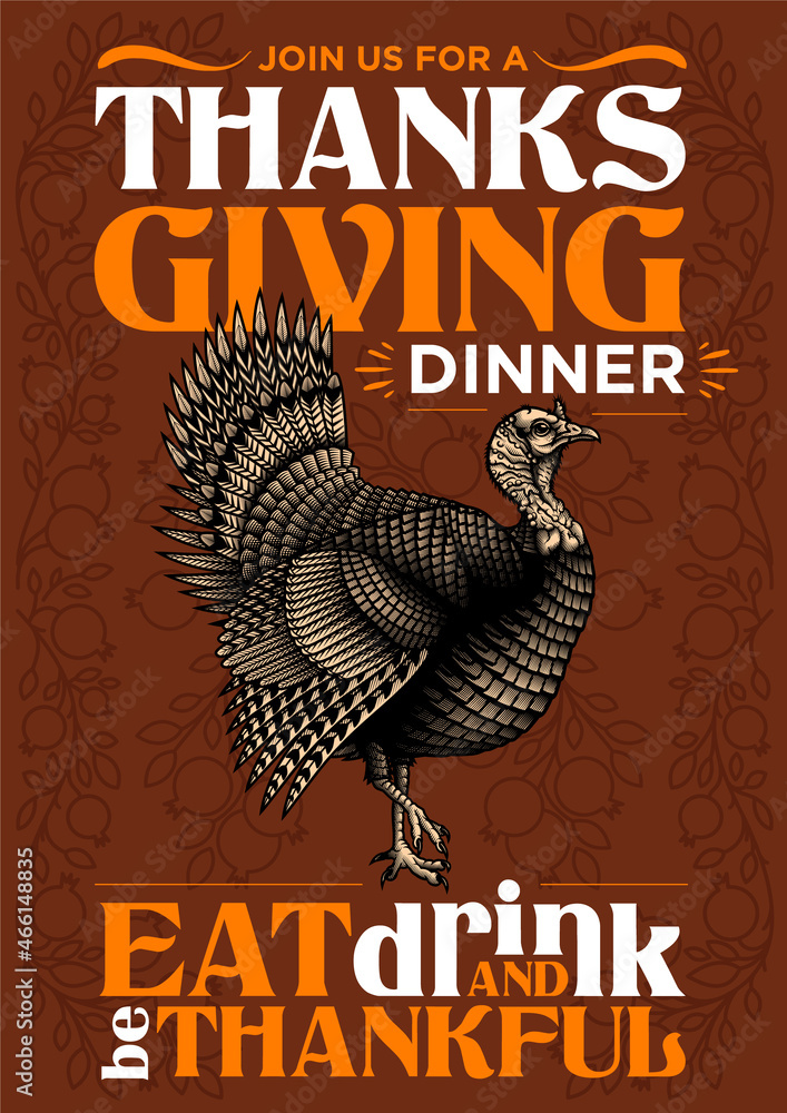 "Join us for a Thanksgiving dinner. Eat, drink and be thankful ...