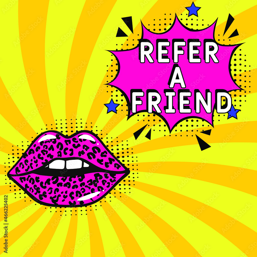 Comic book explosion with text Refer a friend. Refer a friend business ...