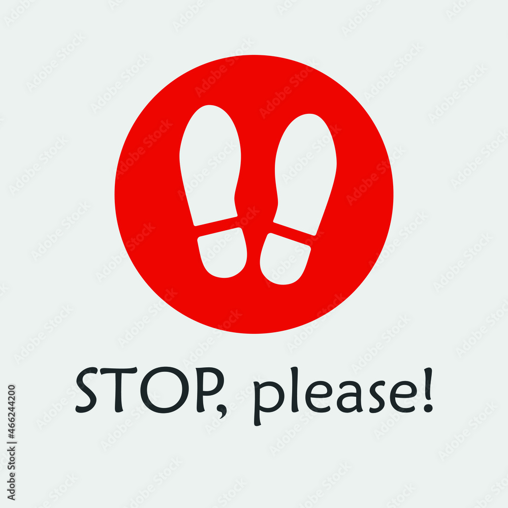 Black Print Footsteps Sign Stop Do Not Move Stay Here Shoe Template Boots Symbol Sign