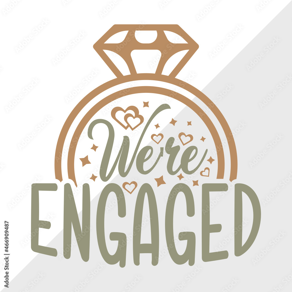 Were Engaged SVG Cut File | Marriage Svg | Bride Svg | Groom Svg ...
