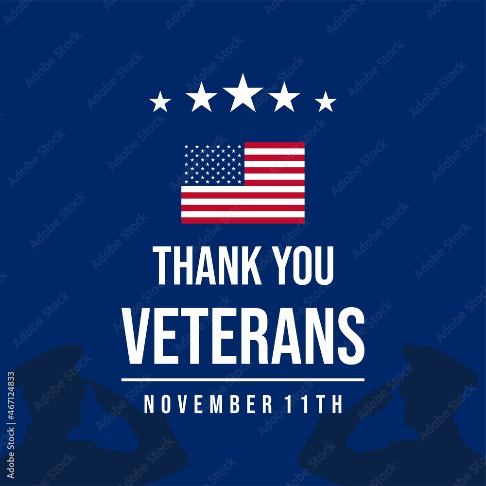Thank you Veterans for their service, courage and hard work, We thank ...