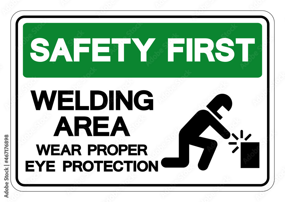 Danger Welding Area Wear Proper Eye Protection Symbol Sign, Vector ...
