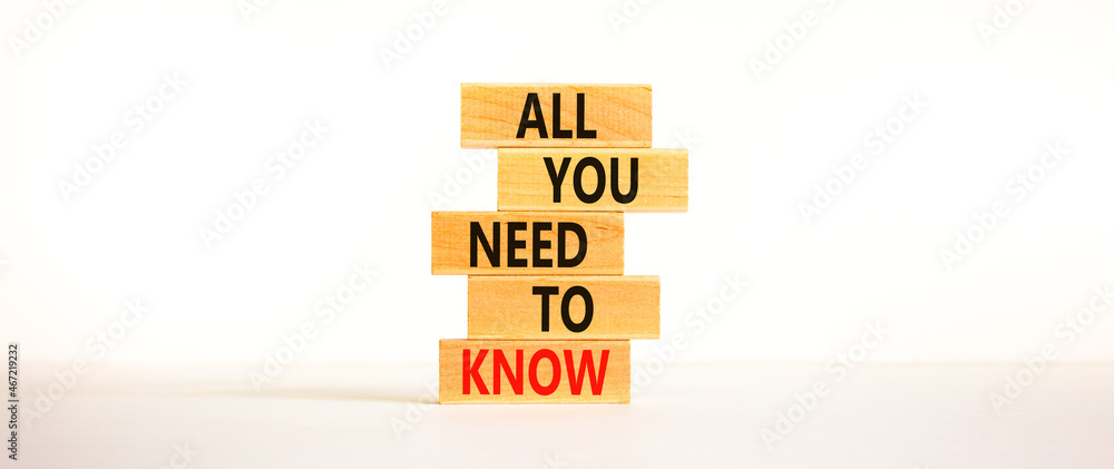 All you need to know symbol. Wooden blocks with words All you need to ...