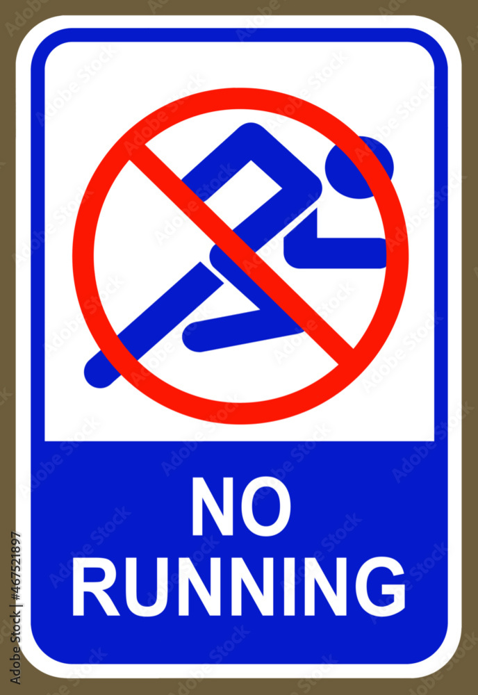 No running in this area sign Stock Vector | Adobe Stock