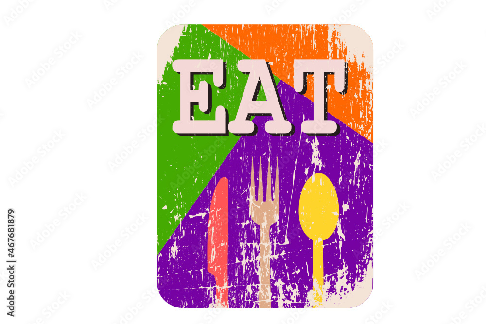 grungy vintage eat or food sign, distressed diner signage Stock Vector ...