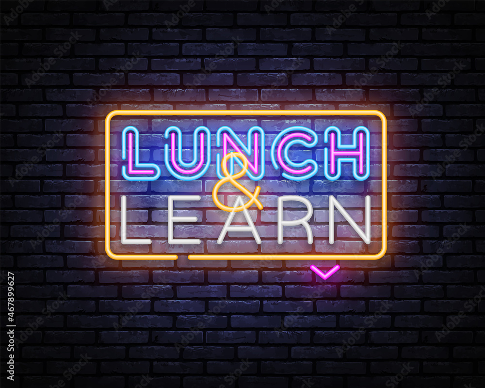 Lunch And Learn neon sign vector design template. Lunch And Learn neon ...
