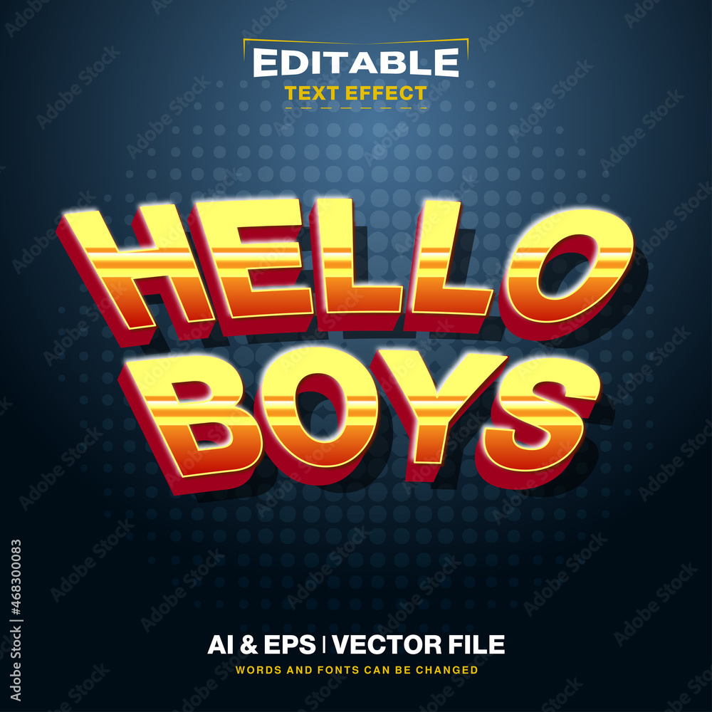 Hello Boys 3D Text Style Effect, Fun Yellow and Orange Colors Stock ...