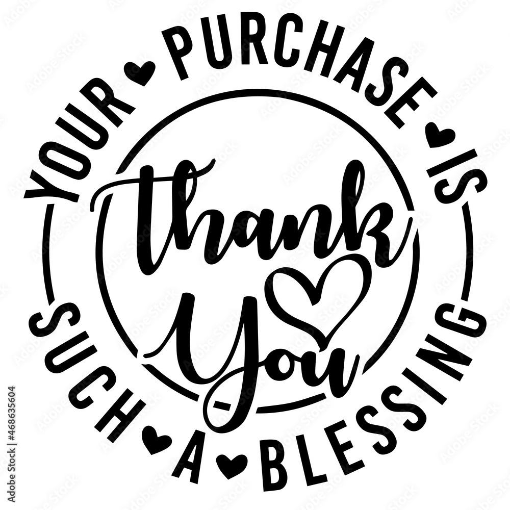 thank you your purchase such a blessing background inspirational ...
