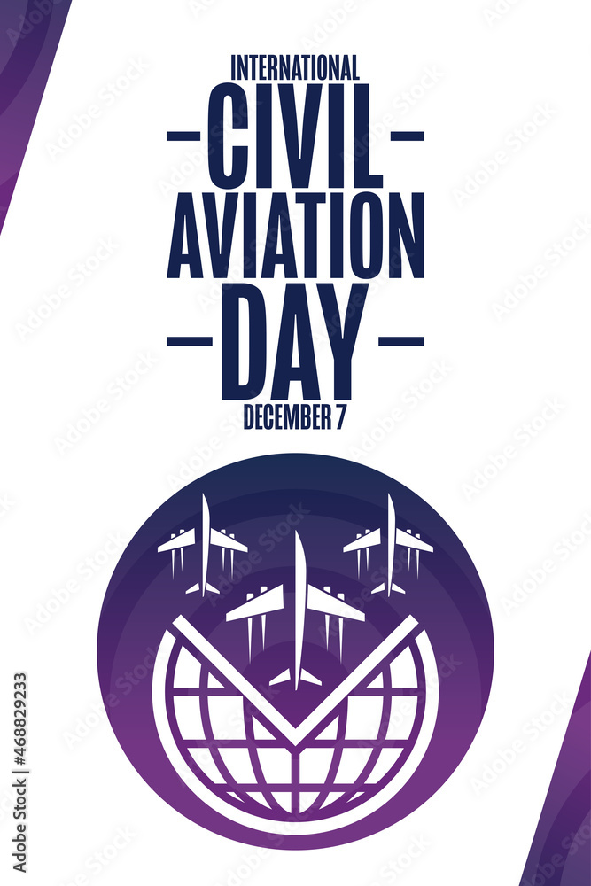 International Civil Aviation Day. December 7. Holiday concept. Template ...