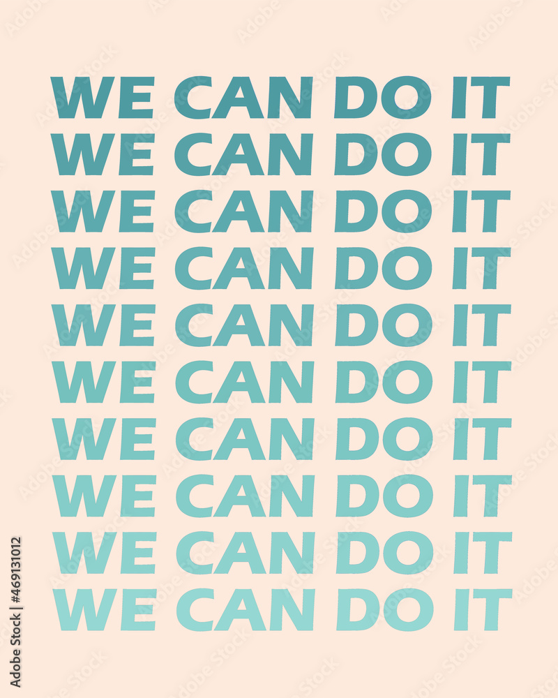 we can do it motivation poster vector Stock Vector | Adobe Stock