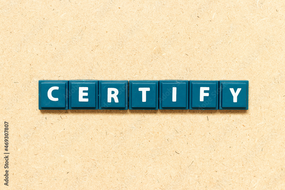 Tile alphabet letter in word certify on wood background Stock Photo ...