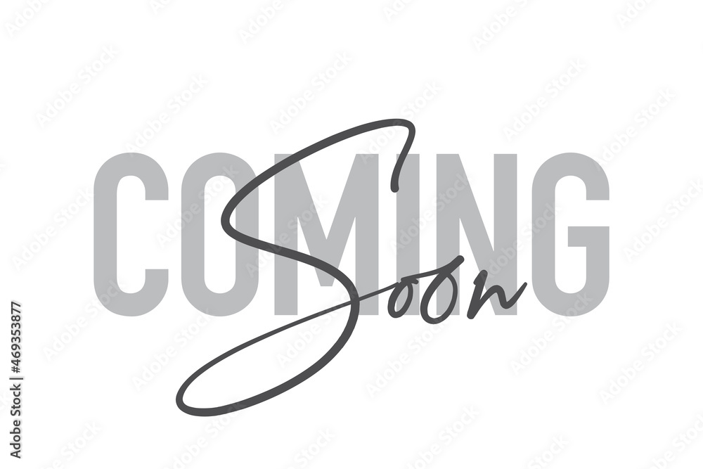 Modern, simple, minimal typographic design of a saying "Coming Soon" in ...
