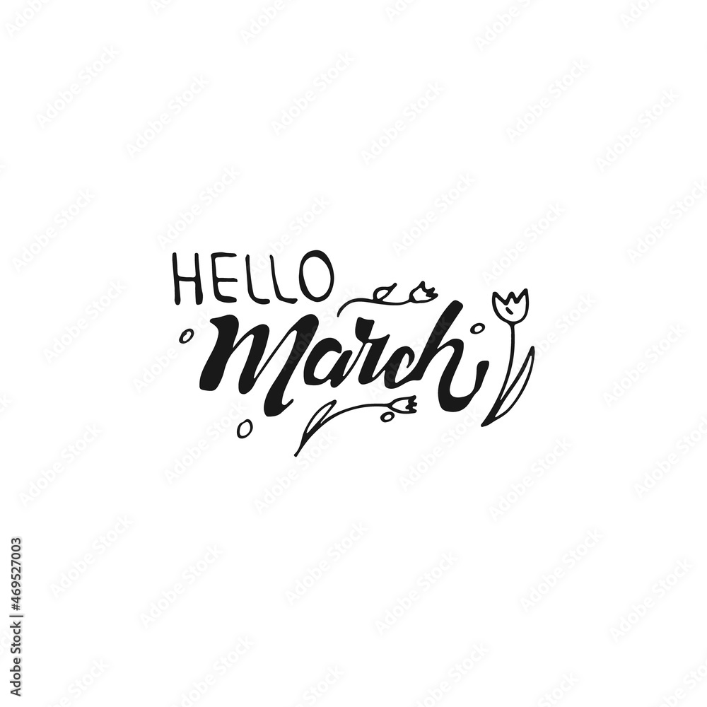 Vector handwritten lettering. Greeting the month Hello march Stock ...