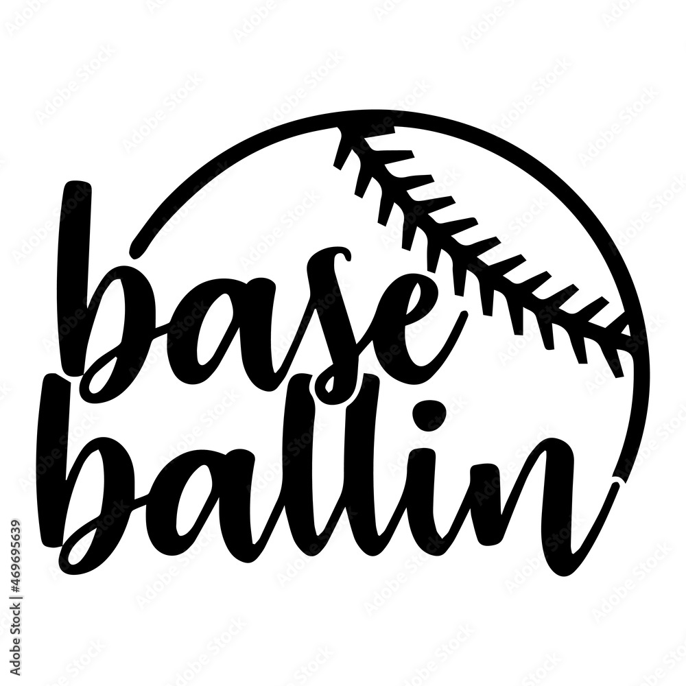 base ballin logo lettering calligraphy,inspirational quotes ...