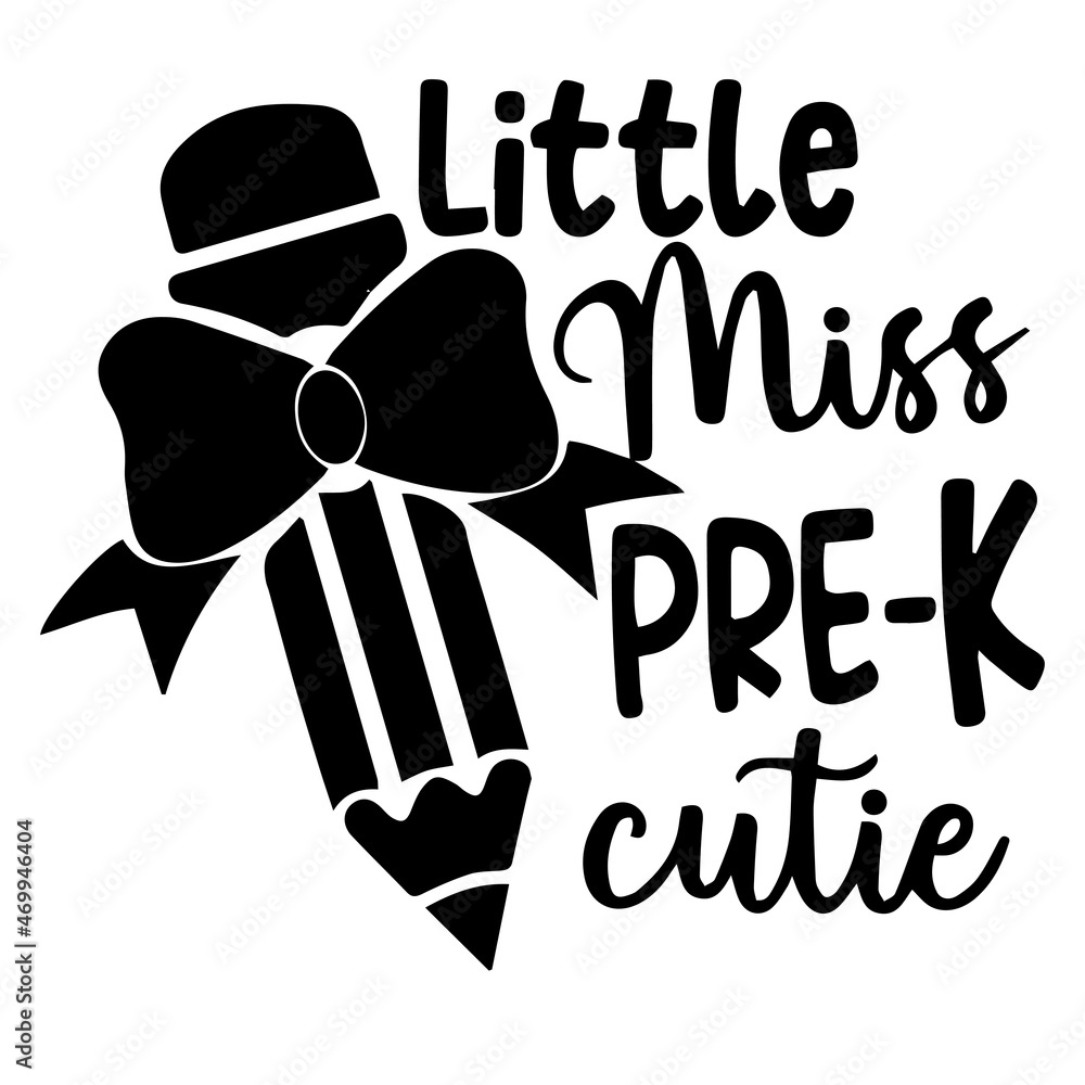 little miss pre-k cutie logo inspirational quotes typography lettering ...