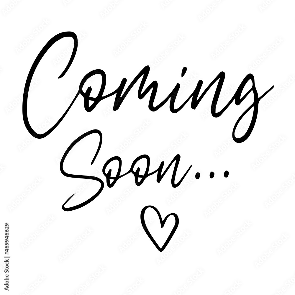 coming soon background inspirational quotes typography lettering design ...