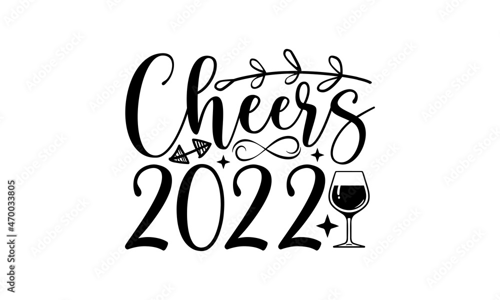 Cheers 2022 SVG, Happy new year 2022, svg, svg files for cricut, png ...