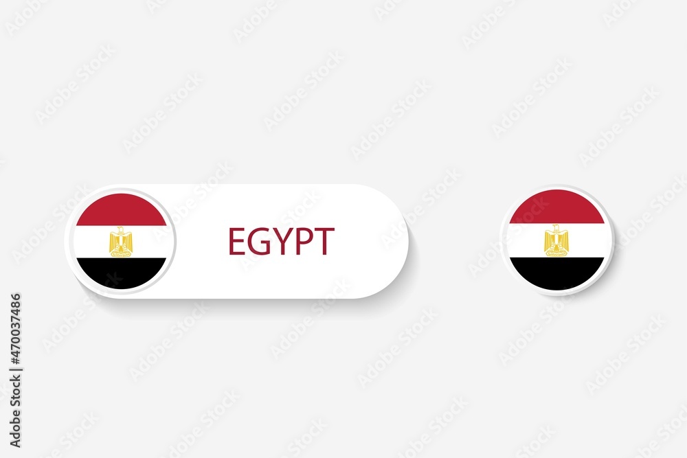 Egypt button flag in illustration of oval shaped with word of Egypt ...
