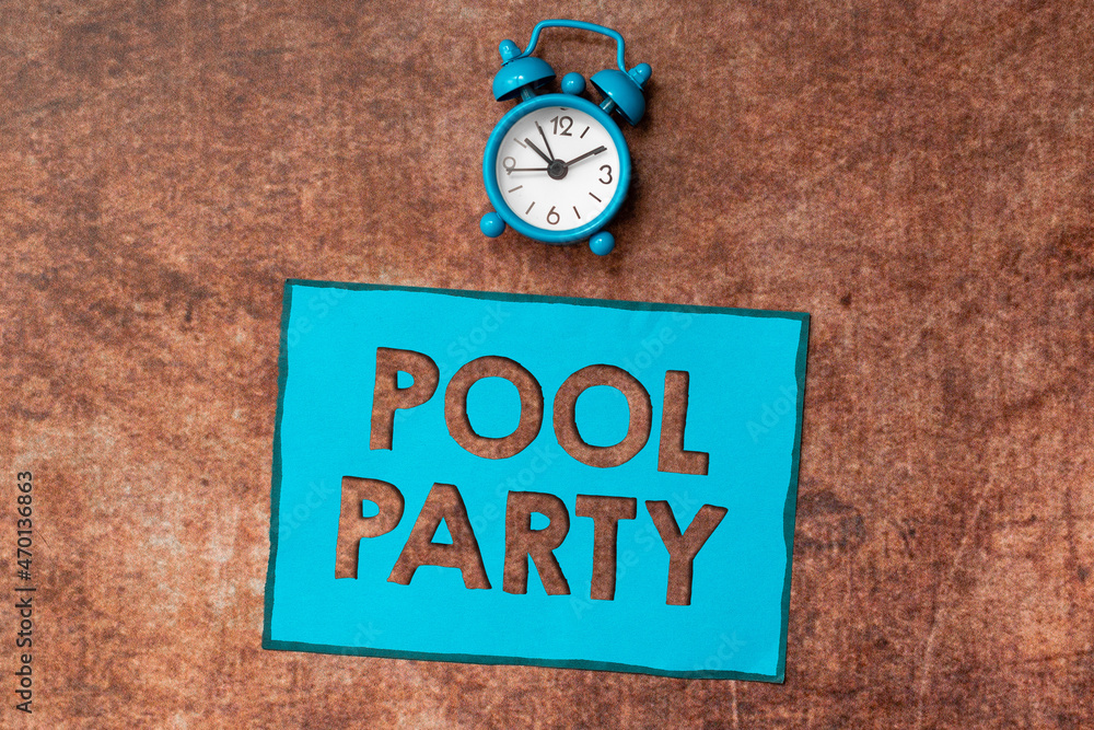 Inspiration showing sign Pool Party. Business idea celebration that ...