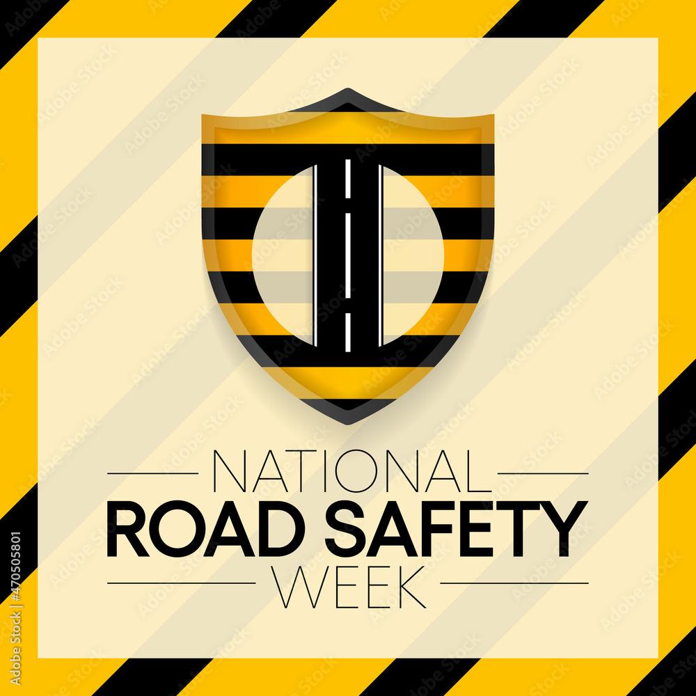 National Road safety week is observed every year in January and in May ...