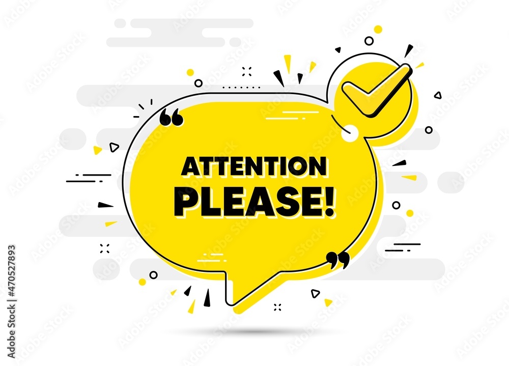 Attention please text. Check mark chat bubble banner. Special offer ...