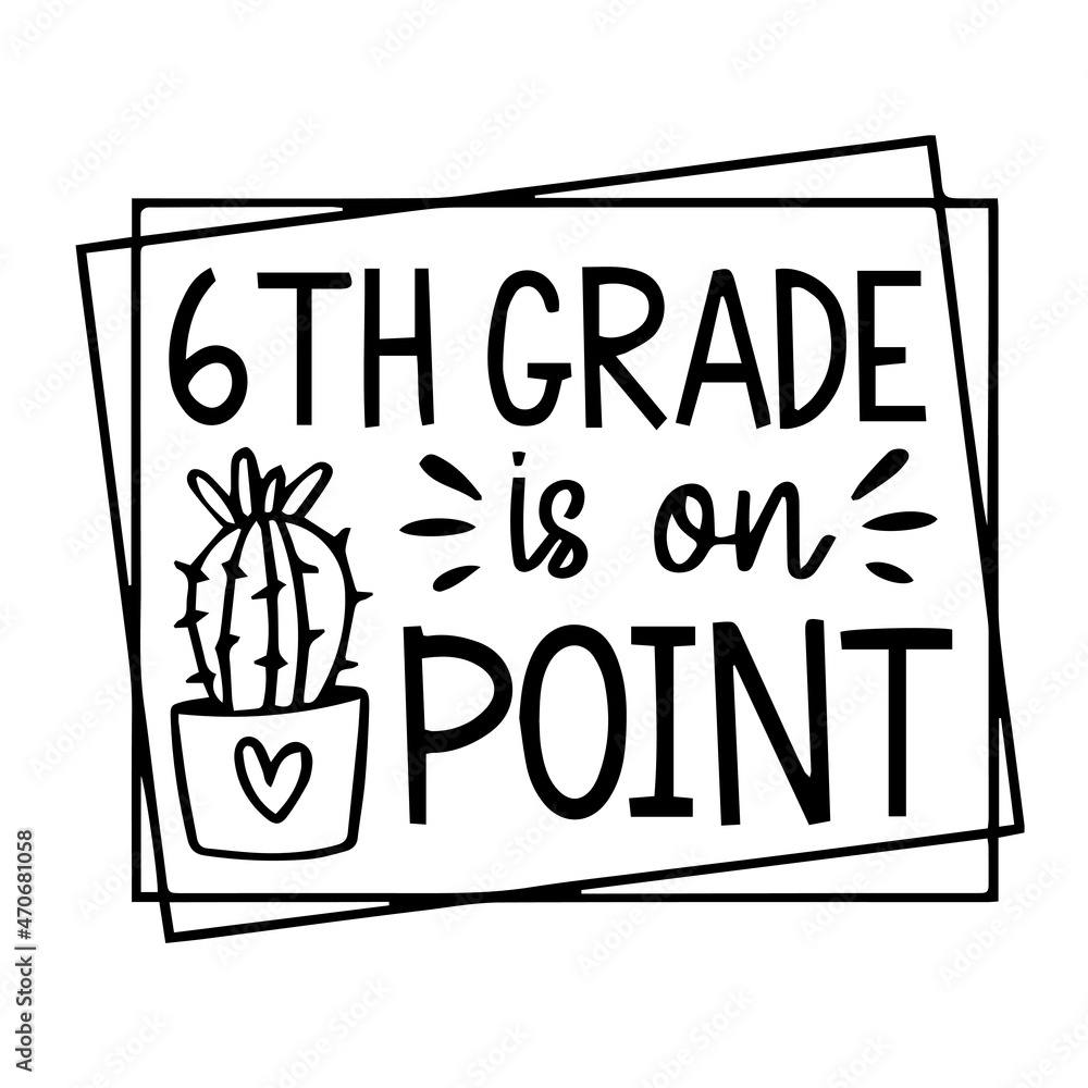 6th grade is on point background inspirational quotes typography ...