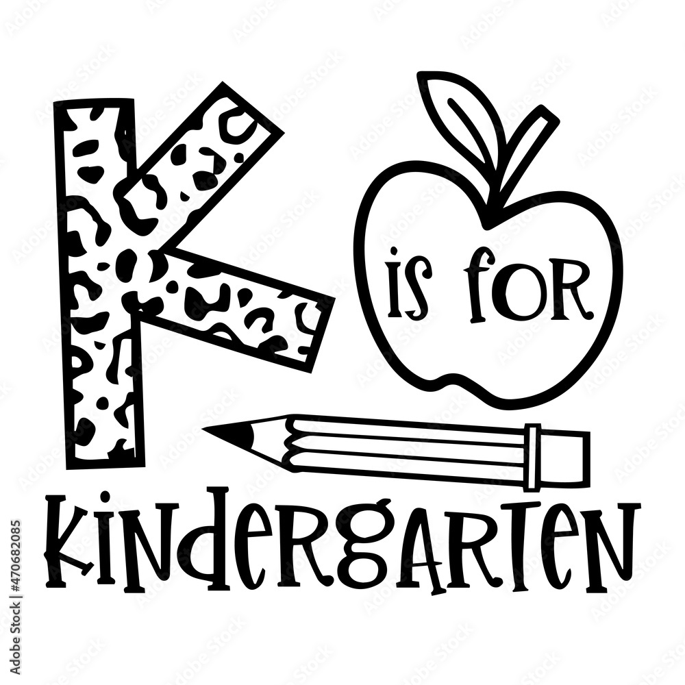 k is for kindergarten logo inspirational quotes typography lettering ...