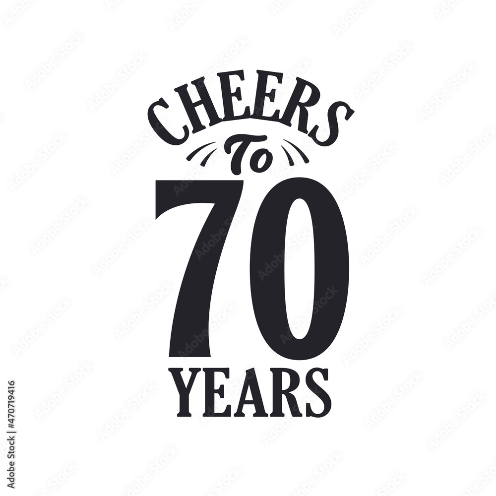 70 years vintage birthday celebration, Cheers to 70 years Stock Vector ...