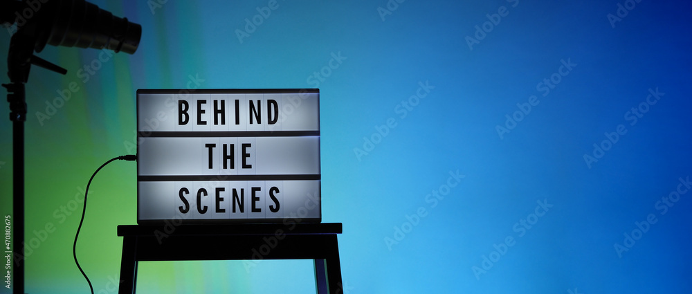 Behind the scenes text on Lightbox or Cinema Light box. Movie board ...