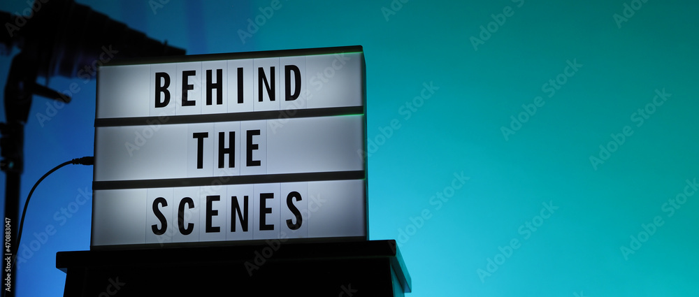 Behind the scenes text on Lightbox or Cinema Light box. Movie board ...