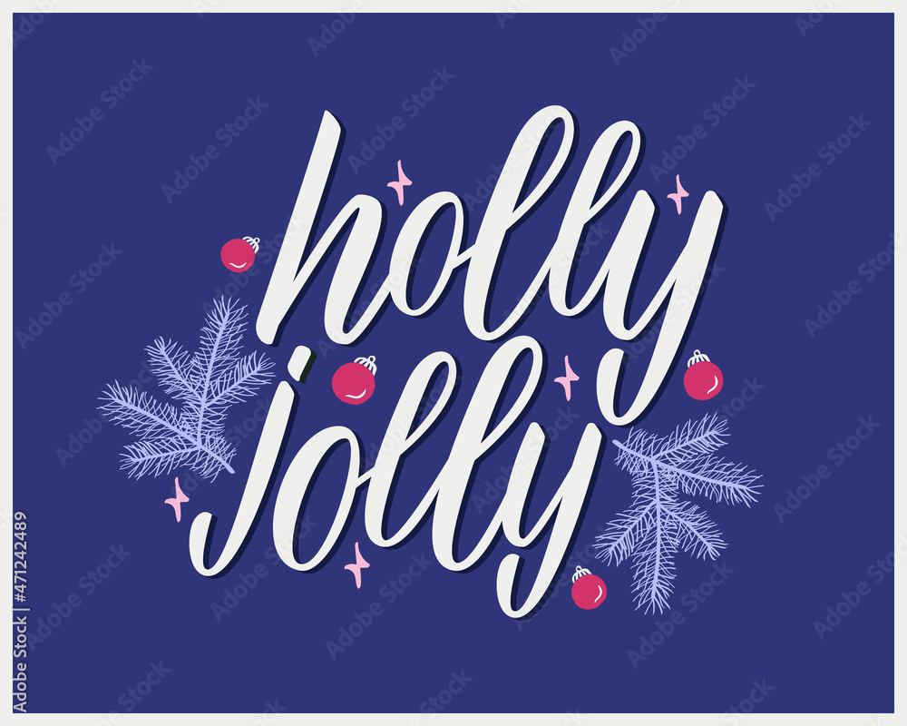 Holly jolly lettering. Typography design, christmas quotation for ...