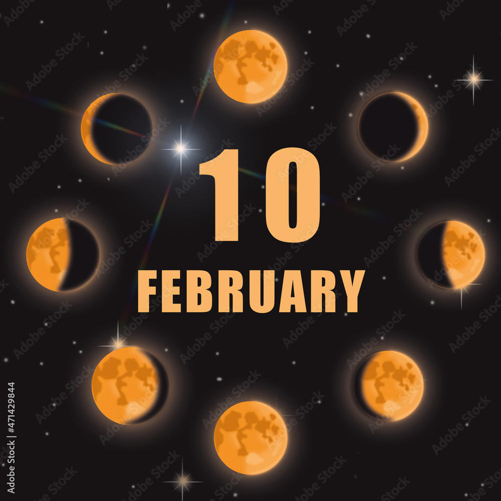 february 10. 10th day of month, calendar date.Phases of moon on black ...
