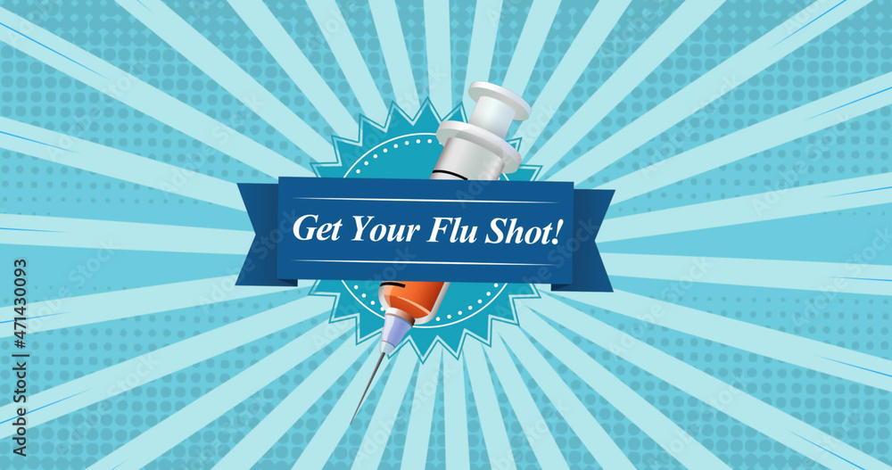 Get your flu vaccine shot text banner with syringe icon on blue radial ...