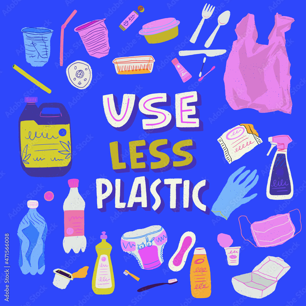 Colorful lettering phrase Use Less Plastic with hand drawn set of ...