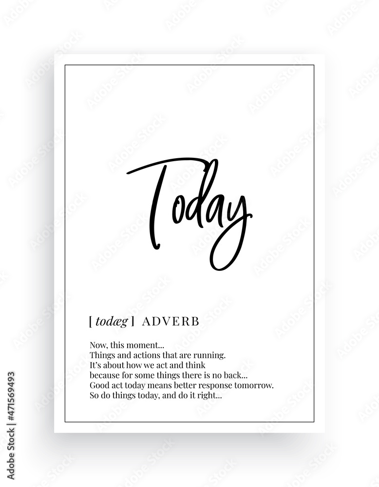 Today definition, vector. Minimalist poster design. Wall decals, today ...