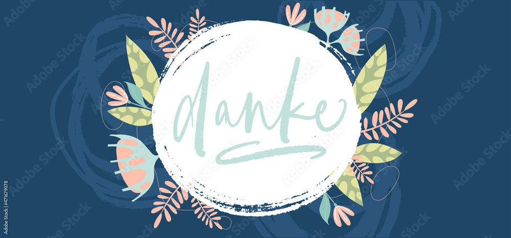 Danke Modern Calligraphy With Modern Floral Illustrations Stock Vector ...