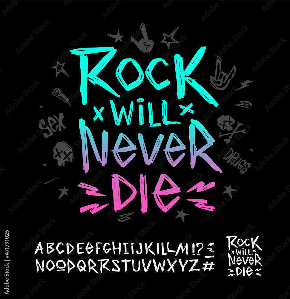 Rock will newer die - Rock'n'Roll lettering quote with hand drawn ...