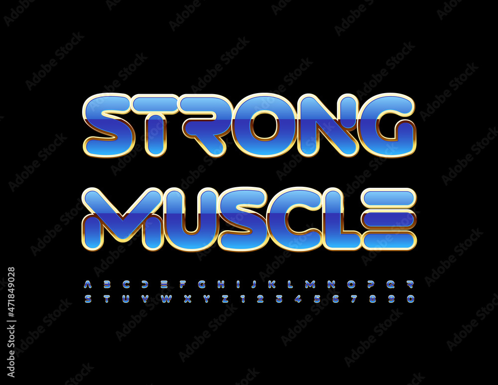Vector creative sign Strong Muscle. Glossy Blue and Gold Font. Modern ...
