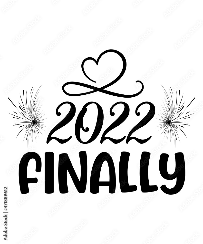 New Years SVG Bundle, New Year's Eve Quote, Cheers 2022 Saying, Nye ...