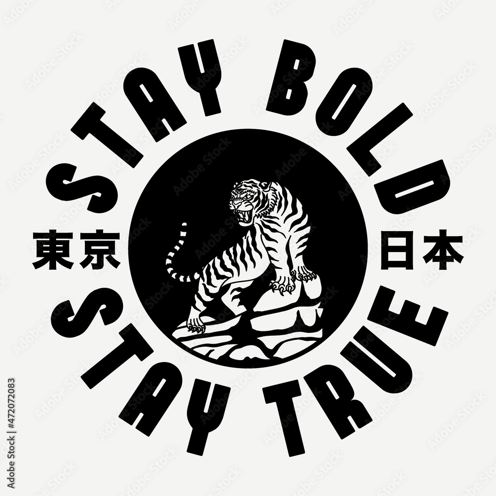 Black and White Tiger on Rocks Illustration with Stay Bold Stay True ...