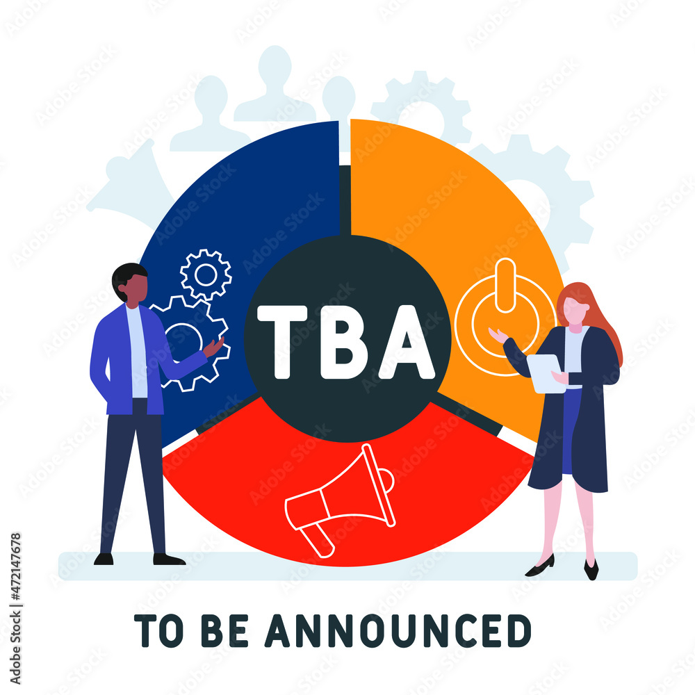 TBA - To Be Announced acronym. business concept background. vector ...