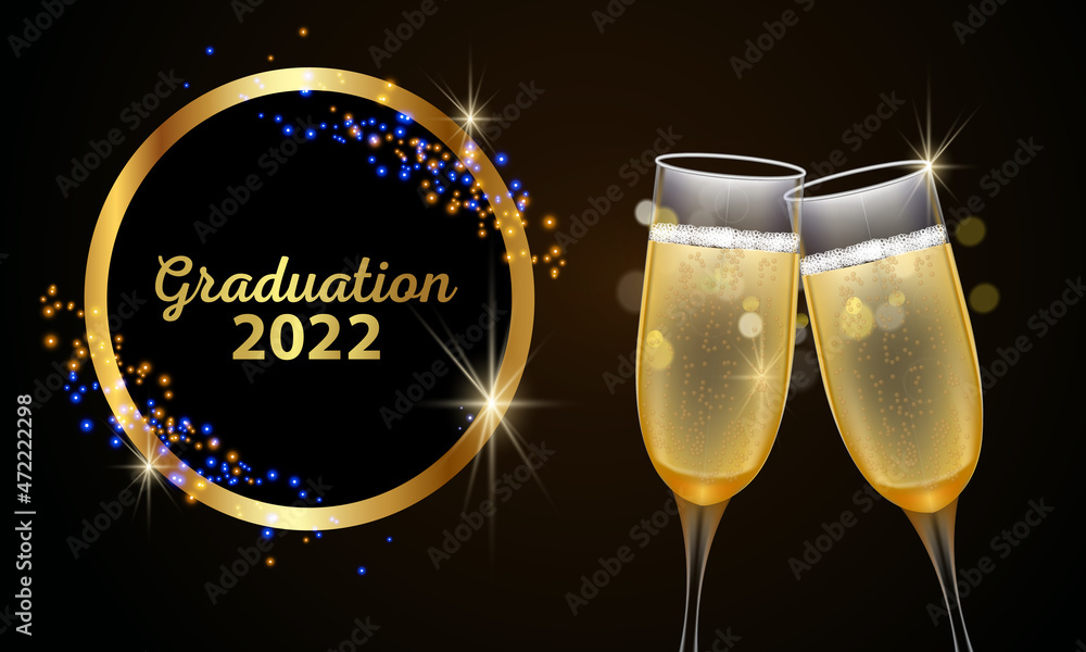 Congratulations on your graduation from school. Class of 2022 ...