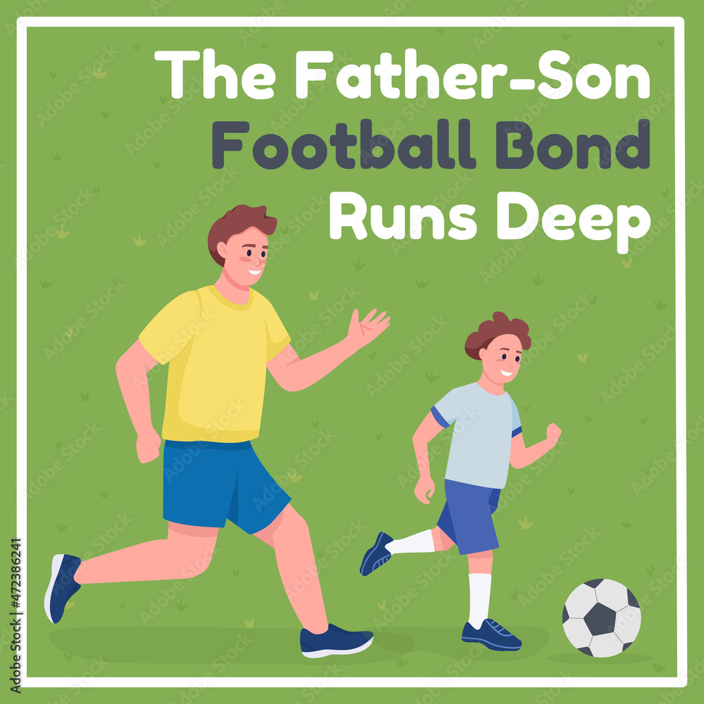 Football match social media post mockup. Father-son bond runs deep ...