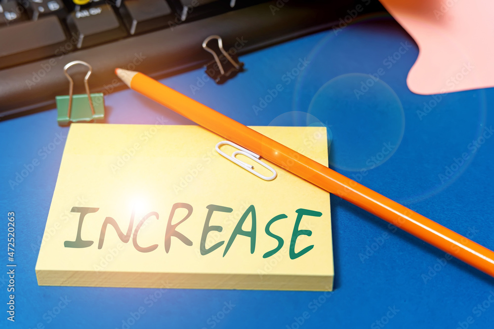 Text caption presenting Increase. Word Written on become progressively ...