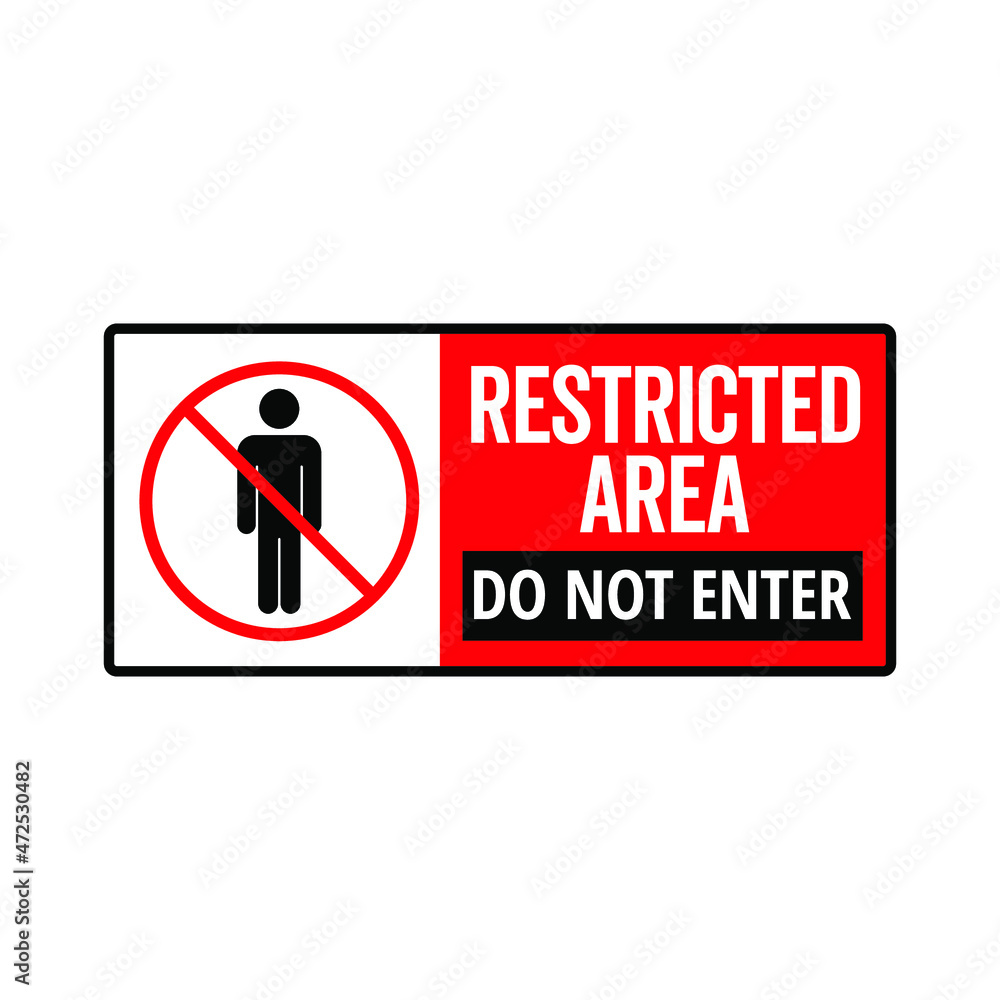 Vector Prohibited Sign Restricted Area For Authorized Personnel Only or ... Vector Prohibited Sign Restricted Area For Authorized Personnel Only or ...