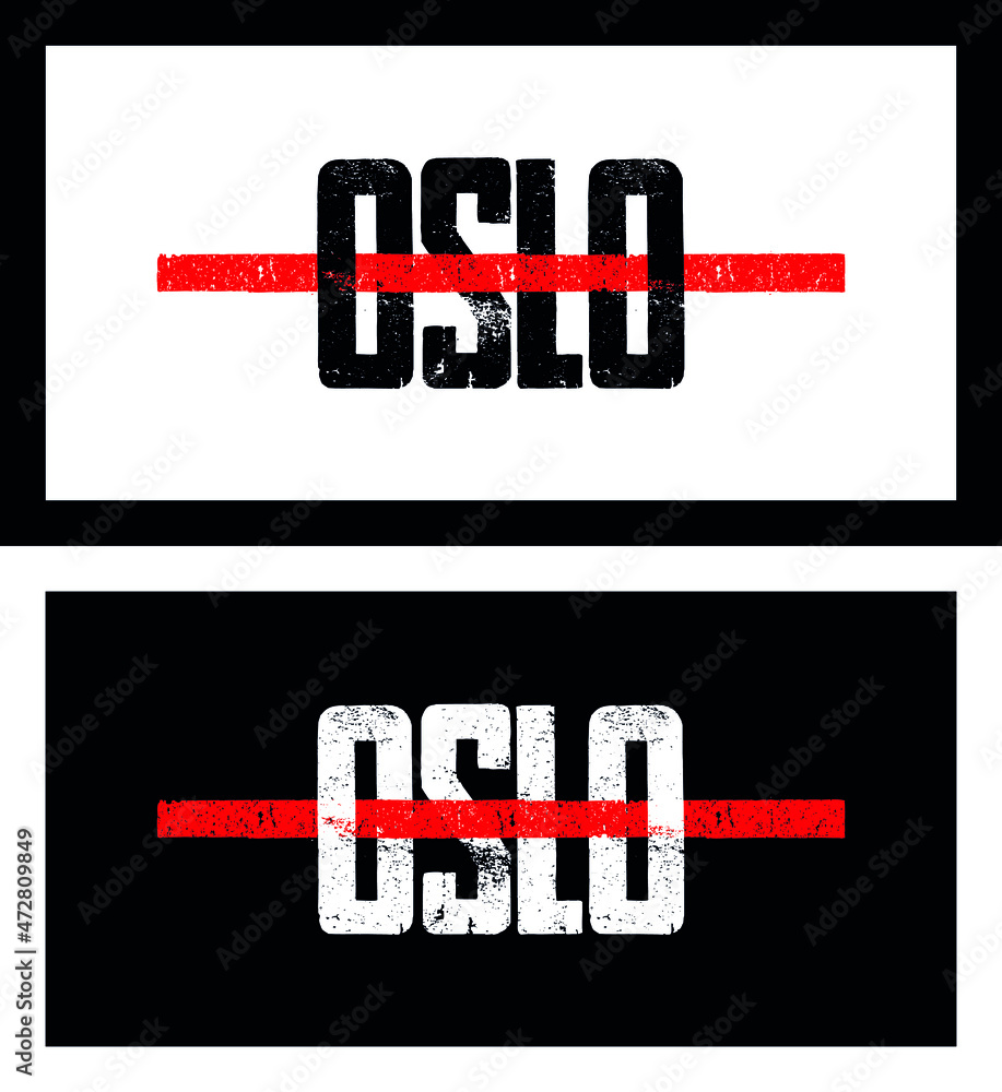 Oslo with red line. Grunge city name crossed with red line. Isolated on ...